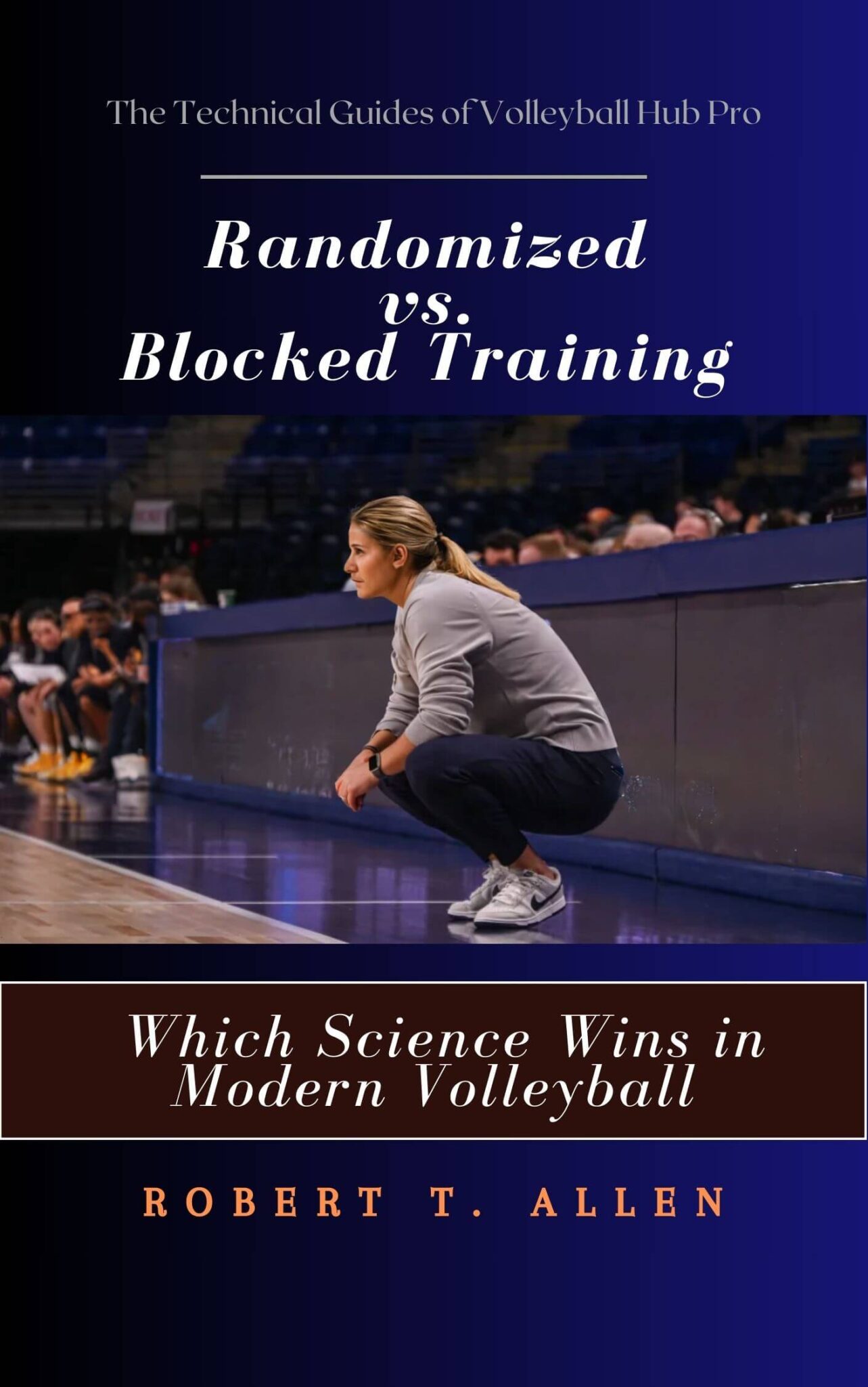 Randomized vs. Blocked Training: Which Science Wins in Modern ...